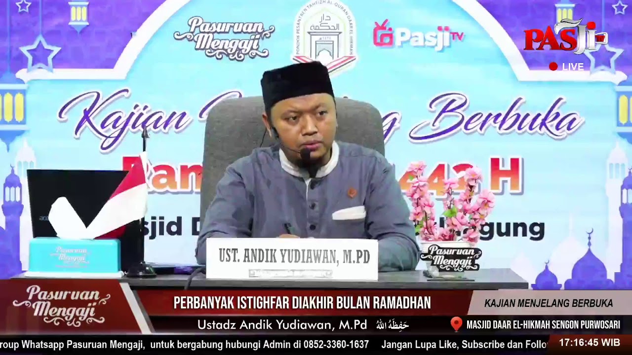 PERBANYAK ISTIGHFAR DI AKHIR BULAN RAMADHAN | Ustadz Andik Yudiawan, M.Pd