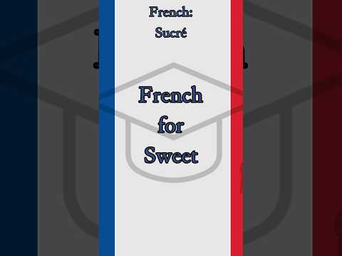 Sweet - Short in French