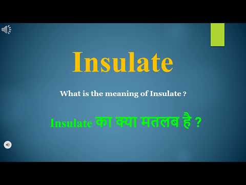 Insulate meaning in Hindi | Insulate ka kya matlab hota hai | daily use English words