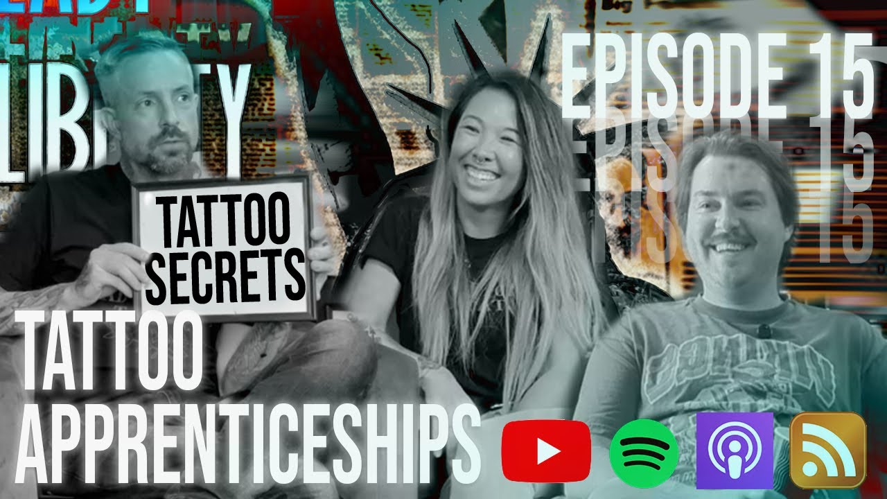 LLTP Ep. 15 | How to get a Tattoo Apprenticeship