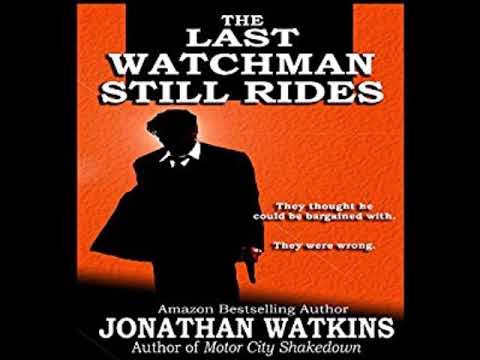ACX Audiobook Narrator Brian Callanan THE LAST WATCHMAN STILL RIDES