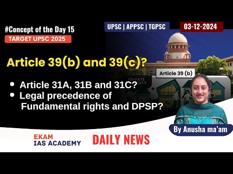 Concept of the day 15 Article 39b and 39c @ekamiasacademy_official