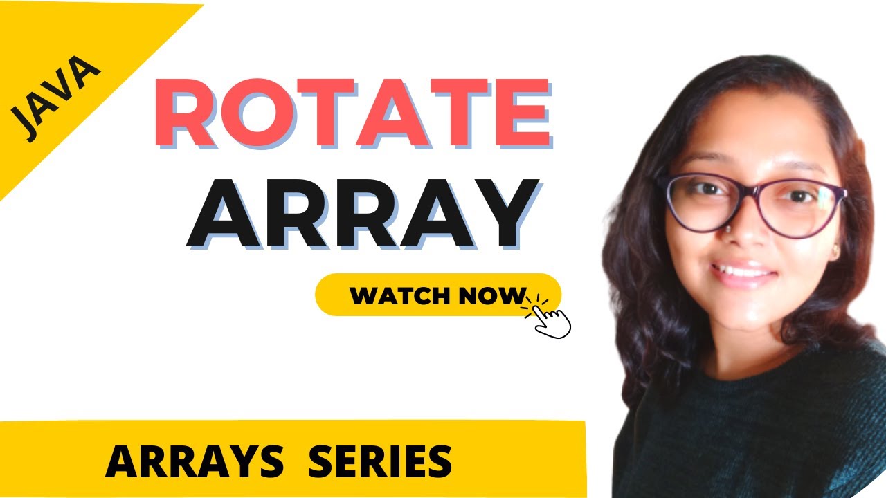 Arrays Series - Rotate Array - Leetcode Medium- Intuition + Dry run + Live code - (Java)