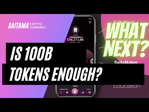 Saitama Inu - Saitama - IS 100B TOKENS ENOUGH? - Why it is! - Why it's the perfect investment!