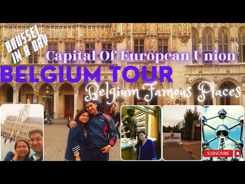 Belgium Tour | Europe Vlog | Brussels Famous Places | Grand Place | Manneken Pis | Mini Europe |Ep.2