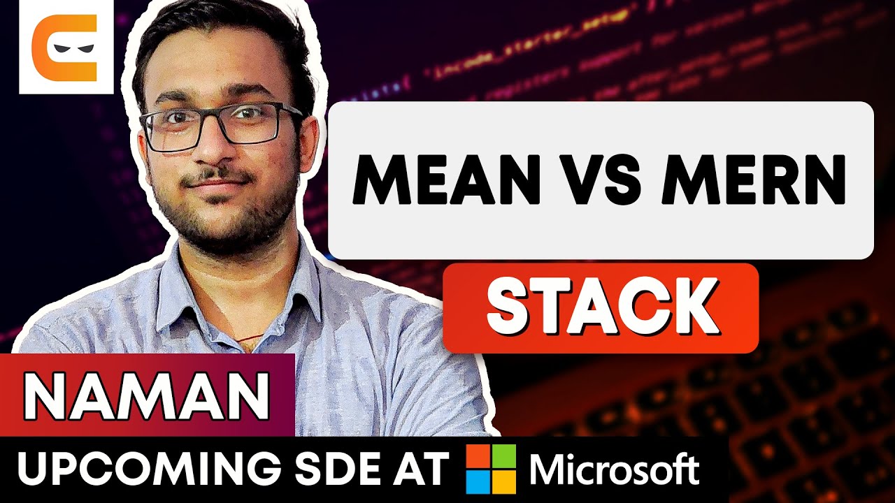MERN vs MEAN Stack | MERN Stack Vs MEAN Stack | Full Stack Development | Coding Ninjas