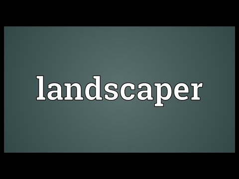 Landscaper Meaning