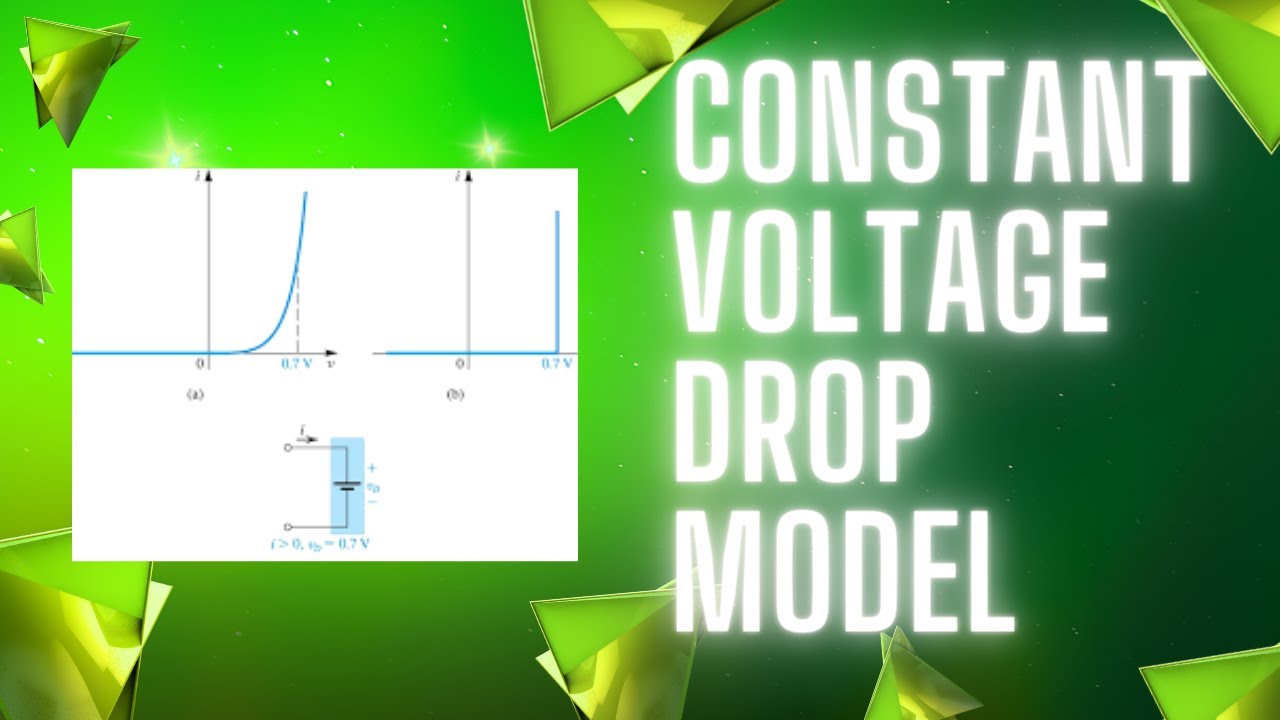 Understanding the Constant Voltage Drop Diode Model in Basic Electronics | Galaxy.ai
