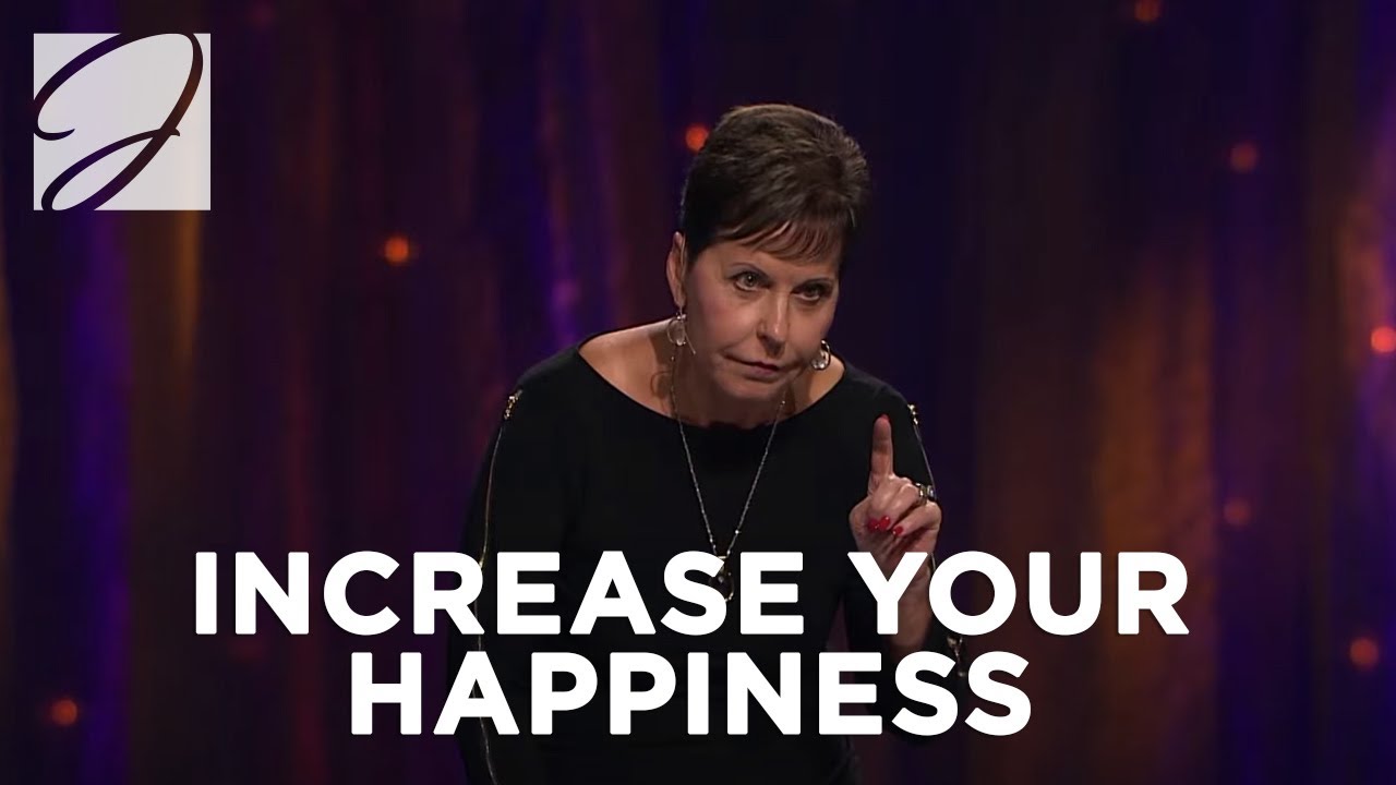 Increase Your Happiness| Joyce Meyer
