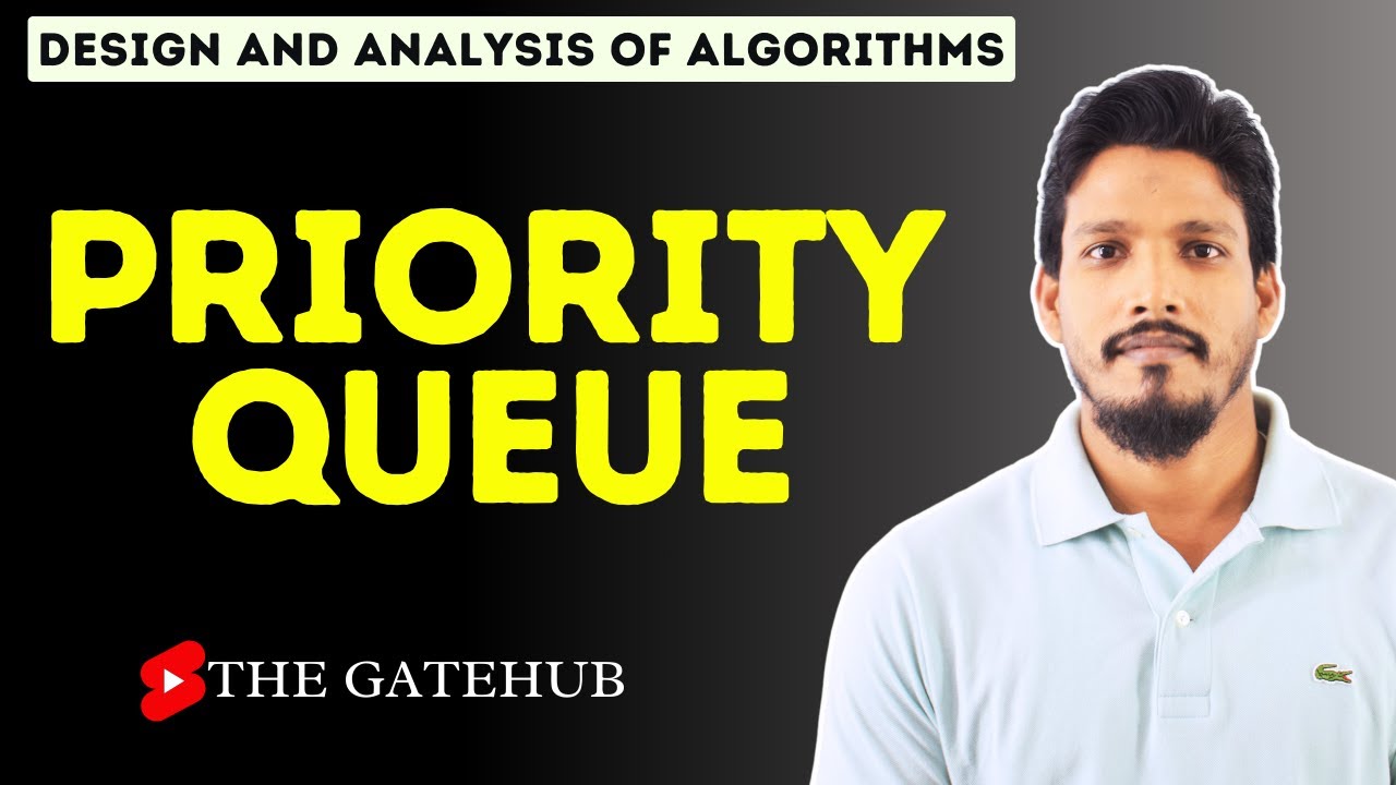 Priority Queue | Insertion and Deletion in Priority Queue | GATECSE | DAA