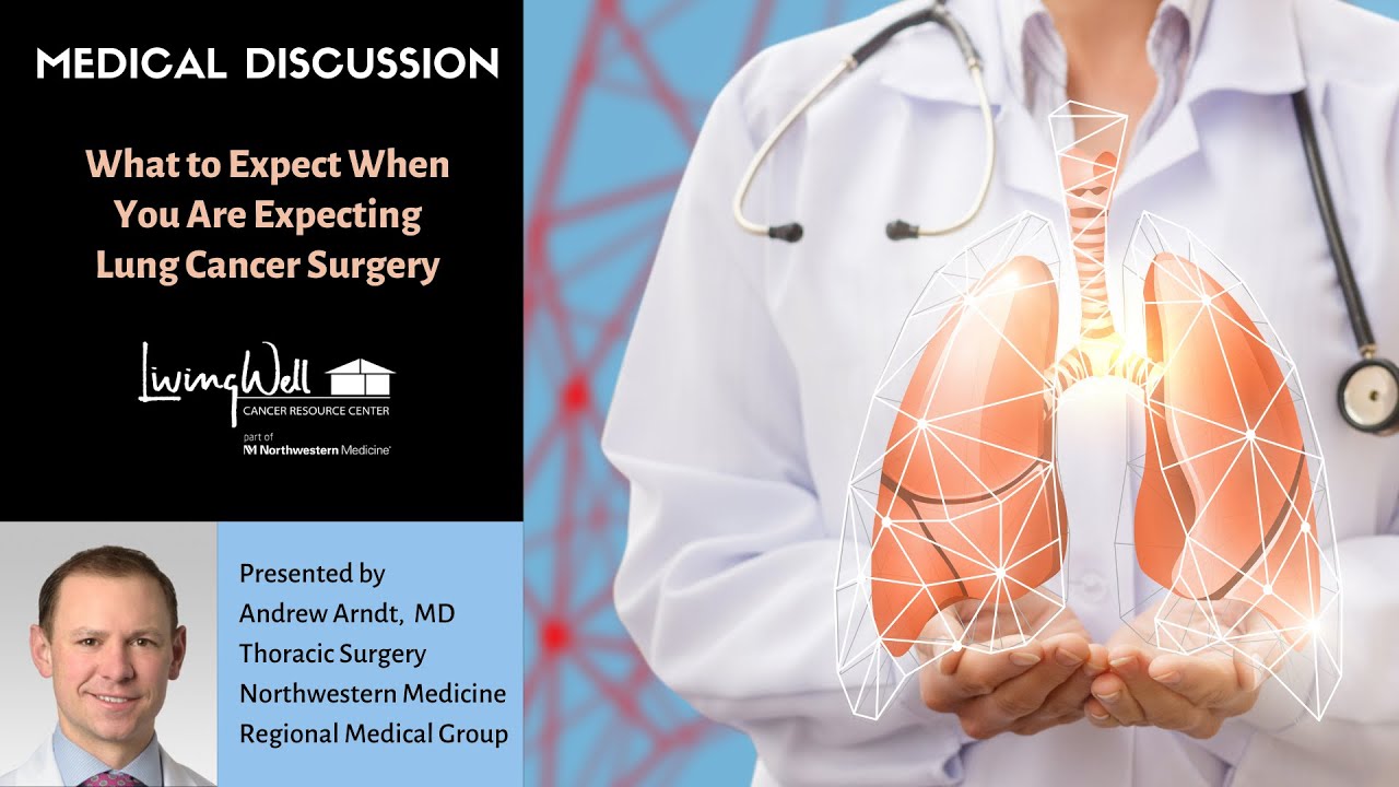 What to Expect When You're Expecting Lung Cancer Surgery