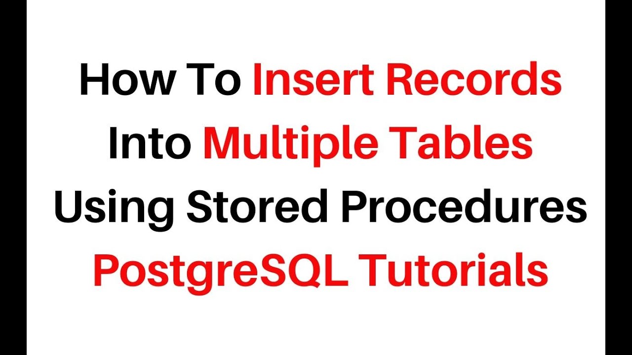 PostgreSQL PGAdmin Insert Into Multiple Tables Using Stored Procedure