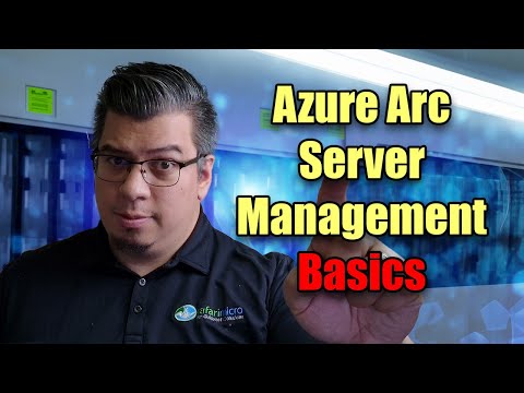 Azure Arc Server Management Basics Overview