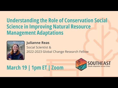 The Role of Conservation Social Science in Improving Natural Resource Management Adaptations