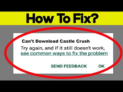 Fix Can't Download Castle Crush App On Google Playstore Android | Cannot Install App Play Store