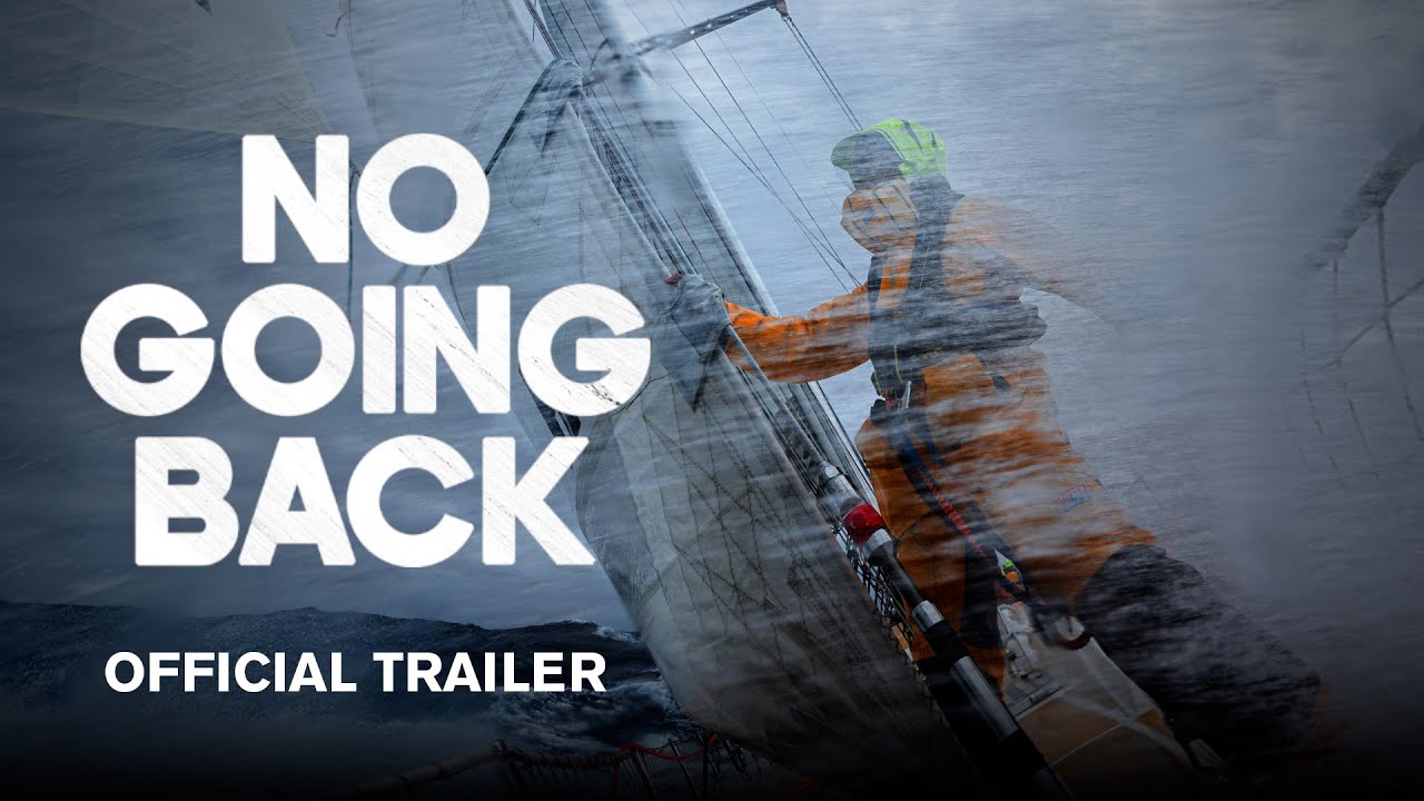 No Going Back | Official Trailer | Clipper Round the World Yacht Race