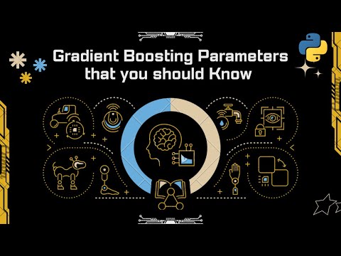 5 Essential Boosting Parameters You Should Be Tuning – ML EXPLAINED