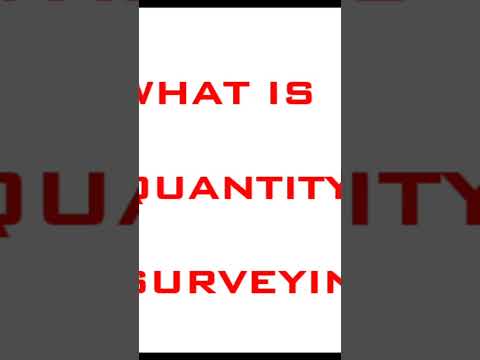 What is Quantity Surveying? See the definition