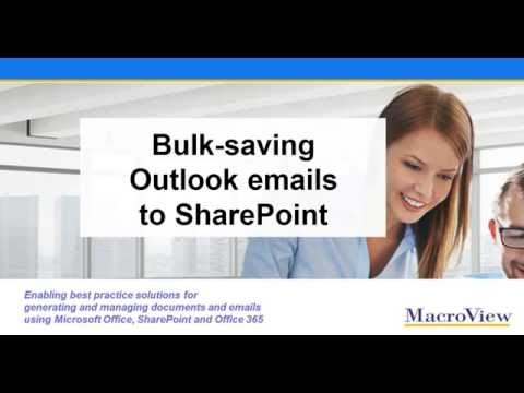 Saving Outlook Emails to SharePoint in Bulk