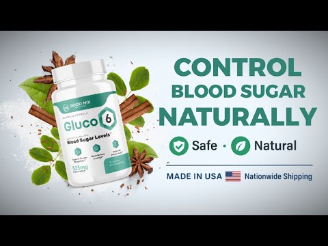 🎯Gluco6 Review: The Natural Blood Sugar Breakthrough Backed by Science | Made in USA