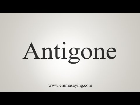 How To Say Antigone