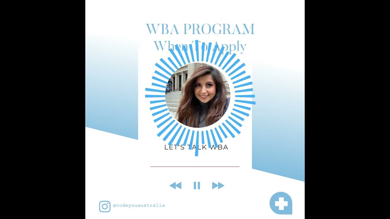 Work Based Assessment Program (WBA) and when should you apply?