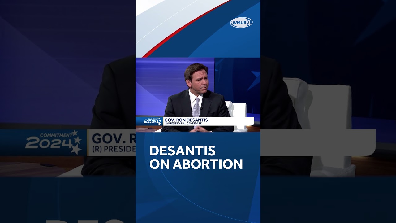 Ron DeSantis talks about abortion legislation in Florida, what he believes is best for country