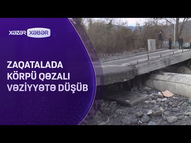 Мост в загатальском селе находится в аварийном состоянии - ВИДЕО - Oxu.az