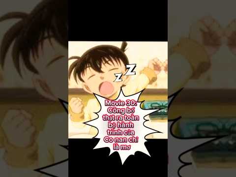 Phim Conan! Mỗi năm một bất ngờ! Hành trình của Conan chỉ là mơ! #conan #kaitokid #anime #shorts