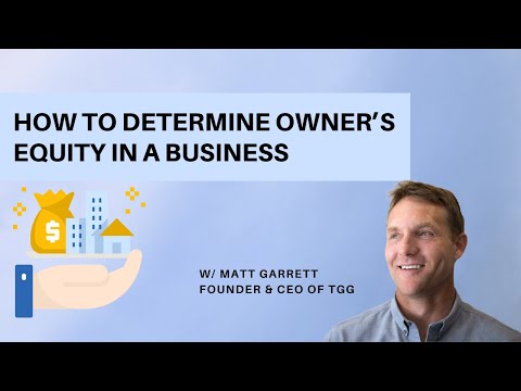 How To Determine Owner’s Equity in a Business