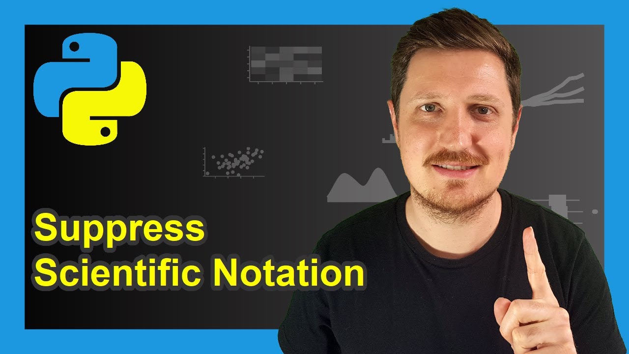 Suppress Scientific Notation when Printing Float Values in Python (Example) | Display Entire Number