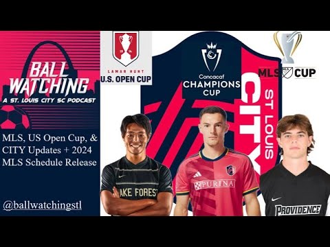 MLS / US Open Cup Saga, CITY Signings, 2024 MLS Schedule, and MUCH MORE