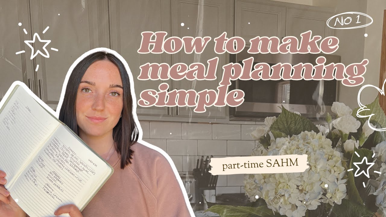 How to make meal planning SIMPLE