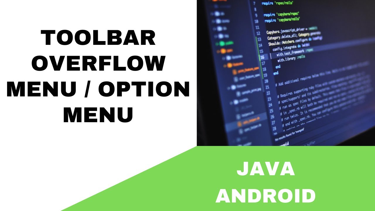 ANDROID - TOOLBAR OVERFLOW MENU / OPTIONS MENU TUTORIAL IN JAVA