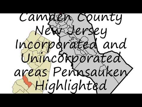 How to pronounce Camden County New Jersey Incorporated and Unincorporated areas Pennsauken Highlight