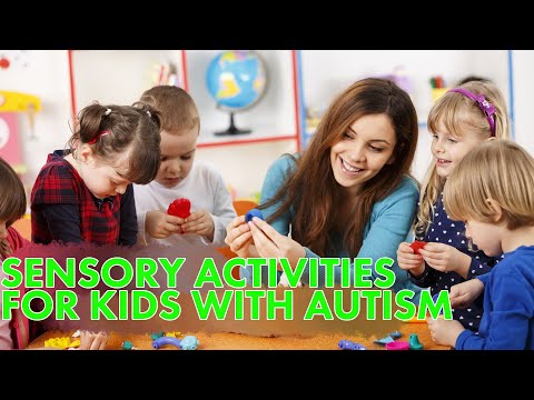 Activities for children with Autism | Sensory Activities for Kids With Autism