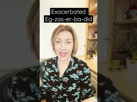 How to Pronounce EXACERBATED - #SHORTS Quick English Pronunciation Mini Lesson