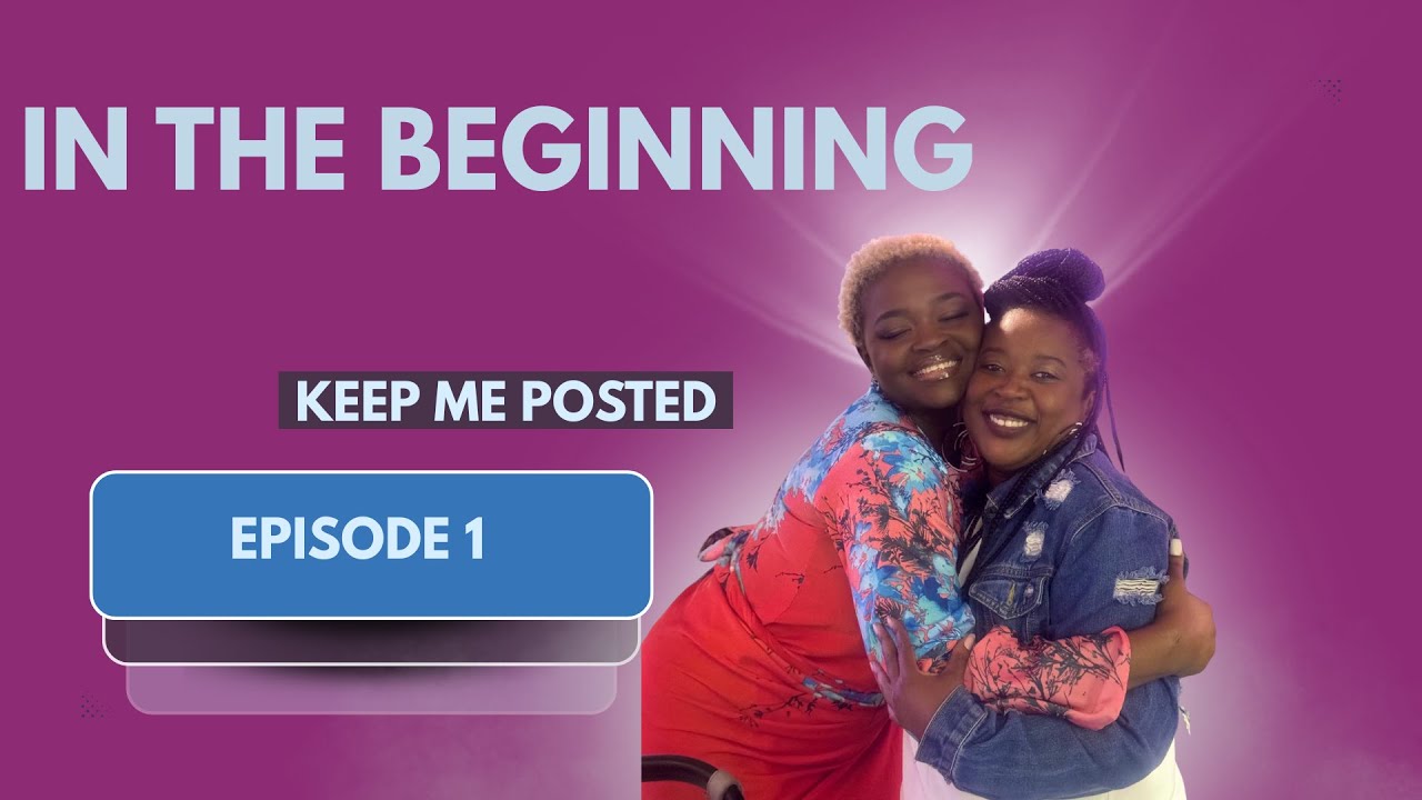 Parenting Between Two Worlds: In the Beginning | Keep Me Posted Ep. 1  #RevThokoOwino #FrancaChoice