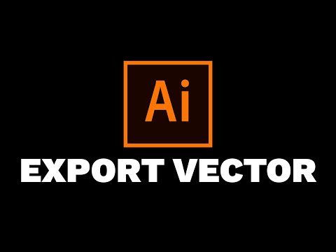 How To Export Illustrator Files Into Vector Format | 8482 Media
