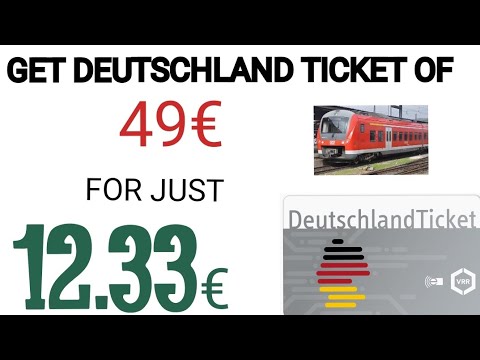 How to get a Deutschland Ticket at 12.33€?