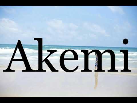 How To Pronounce Akemi🌈🌈🌈🌈🌈🌈Pronunciation Of Akemi
