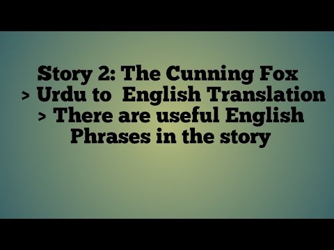 English story 2| Urdu to English Translation| cunning fox and goat| common phrases in the story