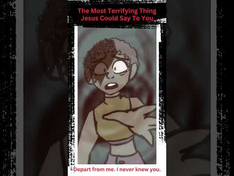 What Are the Most Terrifying Words in the Bible? | Depart From Me I Never Knew You | #bibleshorts