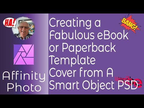 How To Create Fabulous Book Covers in Affinity Photo Using PS Smart Objects or Affinity Embedded Doc