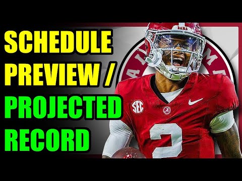 Alabama Football 2025 Schedule Preview & Record Projection