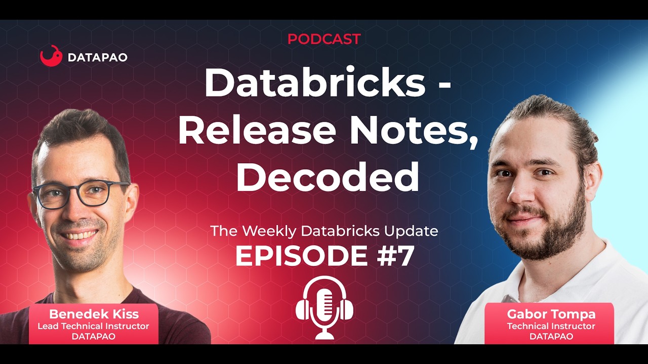 Databricks - Release Notes, Decoded #7 - 18/05/2026