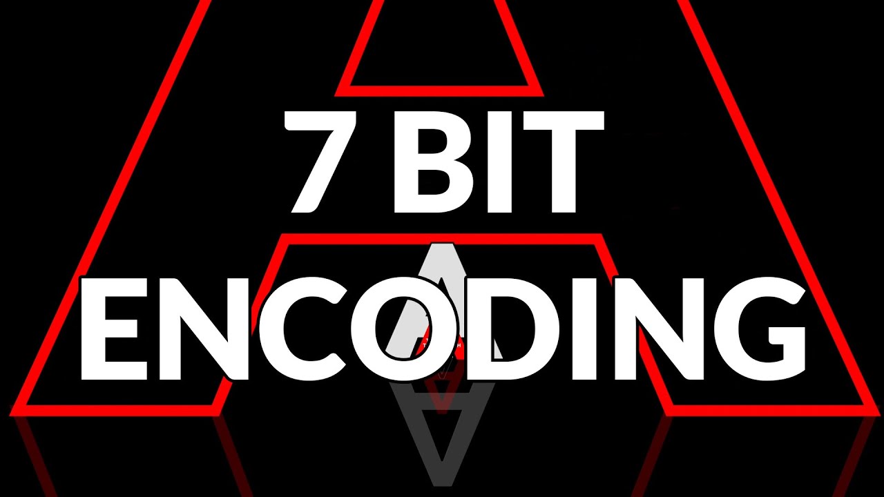Seven Bit Encoding