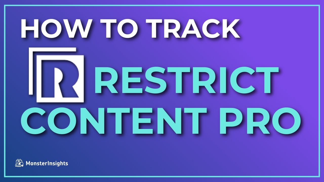How To Set Up Restrict Content Pro Tracking In Google Analytics