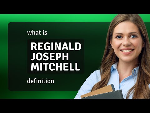 Reginald joseph mitchell — what is REGINALD JOSEPH MITCHELL definition
