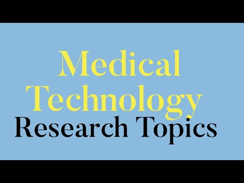10 Medical Technology Research Topics You Need to Know